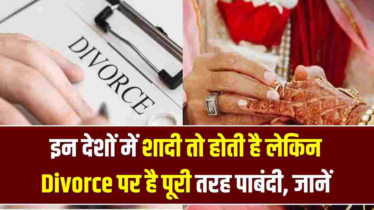 Those 2 countries of the world where marriage takes place but ‘divorce ...